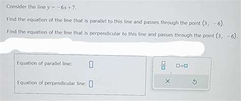 Solved Consider The Line Y 6x 7 Find The Equation Of The Chegg Com