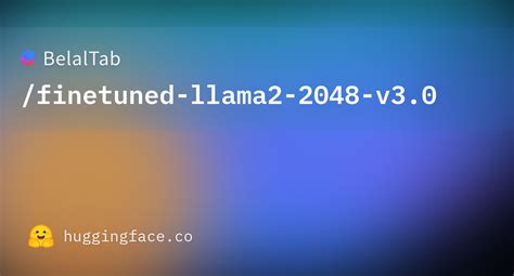 belaltab finetuned llama2 2048 v3 0 · hugging face