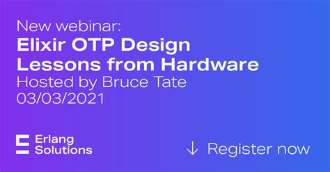Elixir Otp Design Lessons From Hardware Erlang Solutions