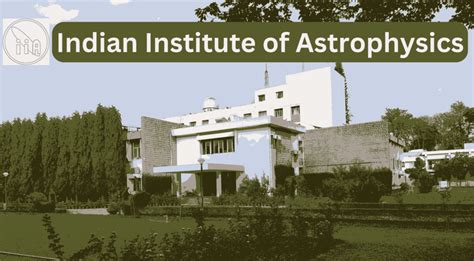 Indian Institute Of Astrophysics Recruitment 2024 Apply For Project
