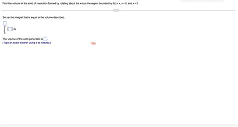 Solved Find The Volume Of The Solid Of Revolution Formed By