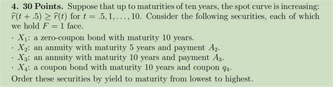 Solved 4 30 Points Suppose That Up To Maturities Of Ten