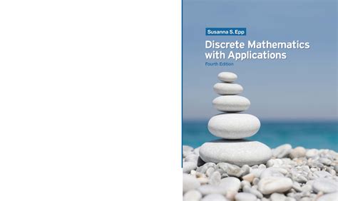 Susanna S Epp Discrete Mathematics With Applications 4ed 2011 1019763 Fm Vol I 9 17 07 4 22 Pm