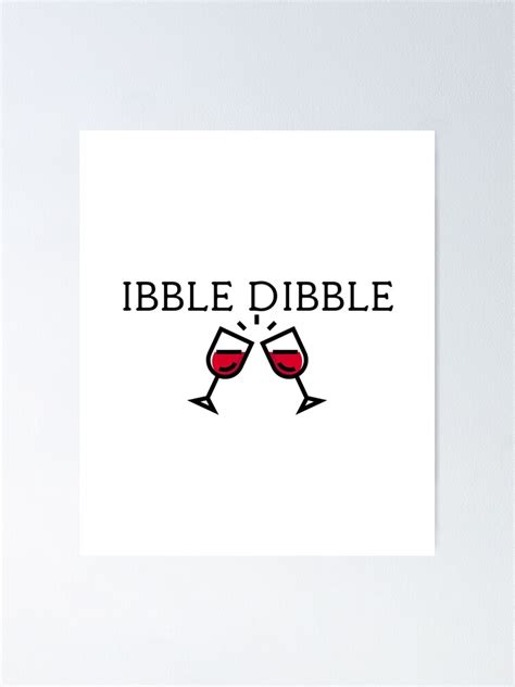 Ibble Dibble The Drinking Game Poster For Sale By Classygeek1 Redbubble
