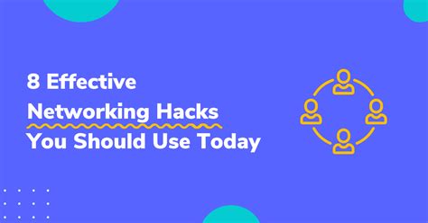 8 effective networking hacks you should use today
