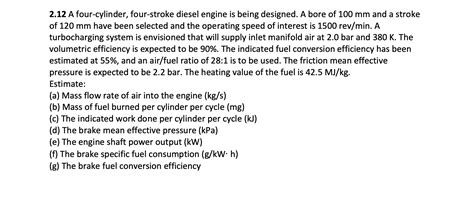 Solved 2 12 A Four Cylinder Four Stroke Diesel Engine Is