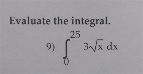 Solved Evaluate The Integral Chegg
