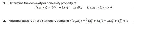Solved Determine The Convexity Or Concavity Property Chegg