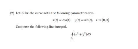 Solved Let C Be The Curve With The Following Chegg