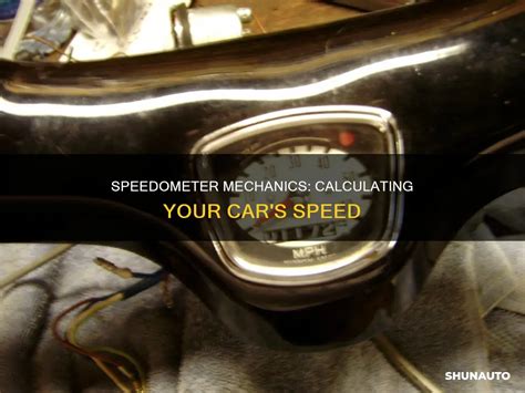 Speedometer Mechanics Calculating Your Car S Speed ShunAuto
