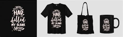 티셔츠와 상품 디자인을위한 타이포그래피 레터링 당신은 내 빈 공간을 채웠습니다 프리미엄 벡터