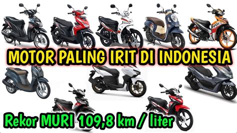 Motor Paling Irit Bbm Di Indonesia Mas Lae Official Youtube Hot Sex
