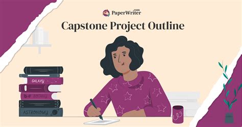 Capstone Project Outline And How To Write One Paperwriter