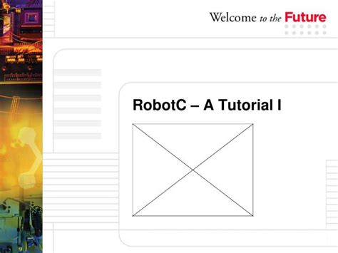 Ppt Robotc A Tutorial I Powerpoint Presentation Free Download Id
