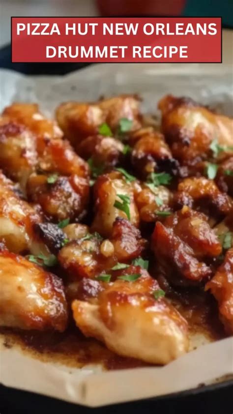 Pizza Hut New Orleans Drummet Recipe Taste Just Home