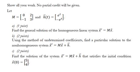 Solved Show All Your Work No Partial Credit Will Be Given