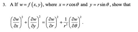 Solved 3 A If W F X Y Where X Rcosθ And Y Rsinθ Show