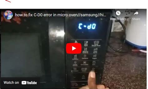 How To Fix Samsung C D Error In Micro Oven