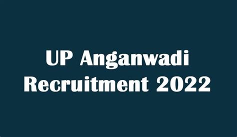 Up Anganwadi Recruitment 2022 52000 Recruitment Check
