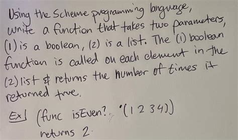 Solved Using The Scheme Programming Language Write A