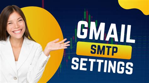 Gmail Smtp Settings Guide 2025 Setup And Configuration Tips Sales So