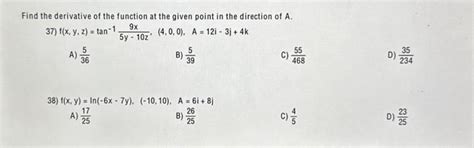Solved Find The Derivative Of The Function At The Given Chegg
