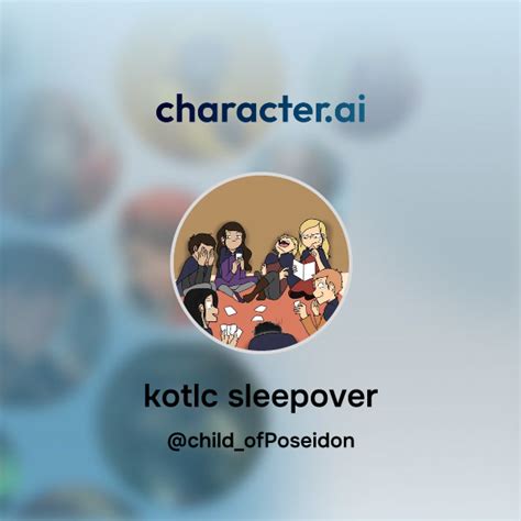 Chat With Kotlc Sleepover Character Ai Ai Chat Reimagined Your