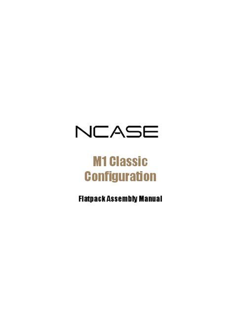 Ncase M1 Classic Flatpack Assembly Manual User Guide 20240319