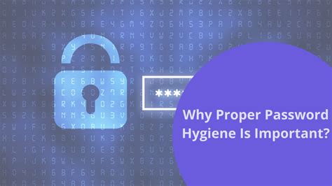 Why Proper Password Hygiene Is So Important At The Workplace Bookafy