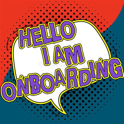 Text Sign Showing Hello I Am Onboarding Concept Meaning Action Process