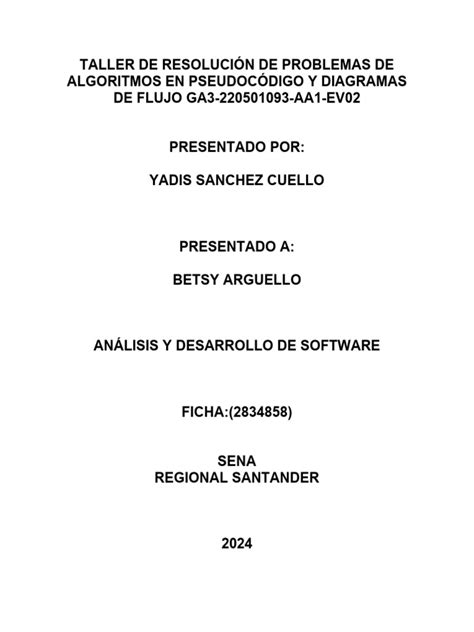 Taller De Resolución De Problemas De Algoritmos En Pseudocódigo Y Diagramas De Flujo Ga3