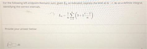 solved for the following left endpoint riemann sum given ln
