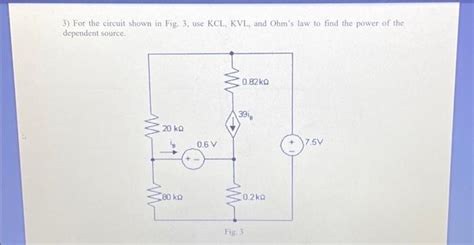 Solved A 3 For The Circuit Shown In Fig 3 Use KCL KVL