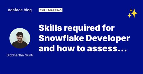 Skills Required For Snowflake Developer And How To Assess Them