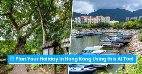 Look This Ai Tool Will Help You Plan A Trip To Hong Kong Based On Your Profile