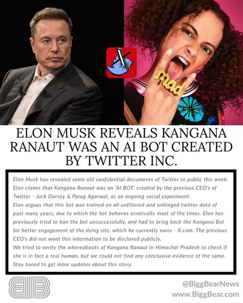 Elon Musk Reveals Kangana Ranaut Was An Ai Bot Created By Twitter Inc