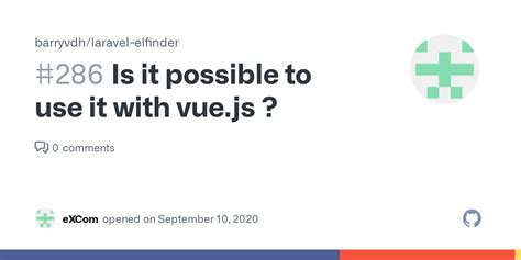 Is It Possible To Use It With Vuejs · Issue 286 · Barryvdhlaravel Elfinder · Github