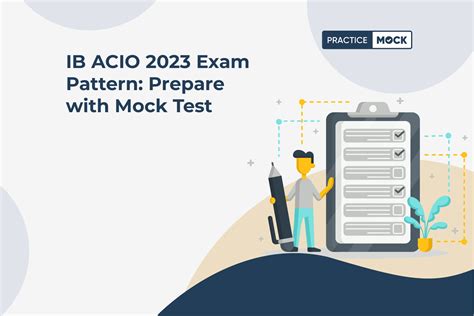 IB ACIO 2023 Exam Pattern Prepare With Mock Test PracticeMock Blog