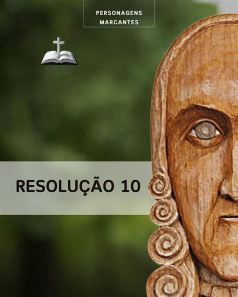 ResoluÇÃo 10 Jonathan Edwards