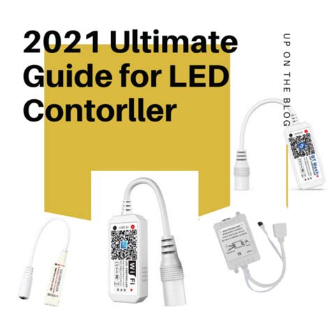 2021 Ultimate Guide For LED Controller LED Controller Manufacturer Supplier Factory LED