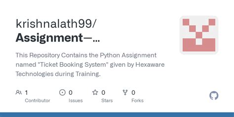 Github Krishnalath99assignment Ticketbookingsystem This Repository Contains The Python