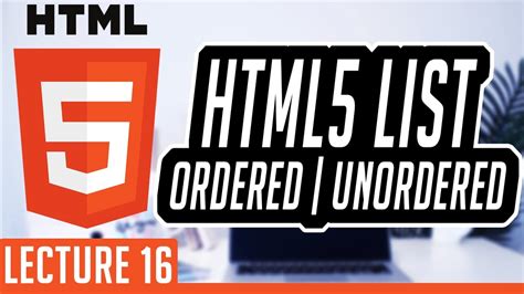 How To Create Html List Order Or Unorder Lecture 16 Ul Ol Li