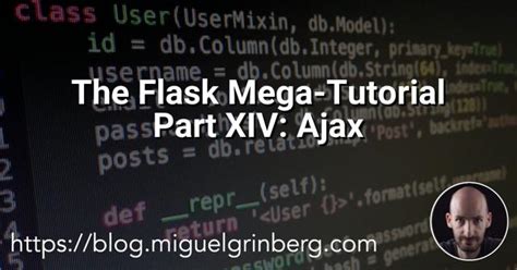 The Flask Mega Tutorial Part XIV Ajax Miguelgrinberg