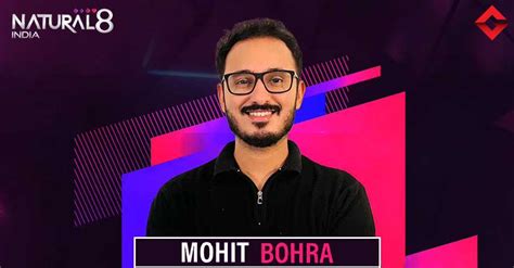 Meet Mohit Bohra Natural8 India Player Who Won A Package To Apt Taipei 2024