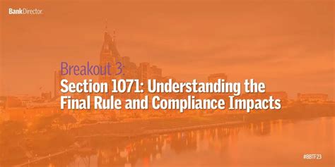 Breakout 3 Section 1071 Understanding The Final Rule And Compliance