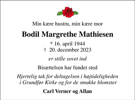 Bodil Margrethe Mathiesen Dødsannoncer I Danmark Bodil Margrethe Mathiesen Dødsannoncer I Danmark
