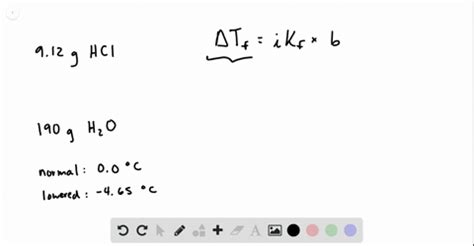 SOLVED When G Of HCl Was Dissolved In G Of Water The Freezing Point Of The Solution