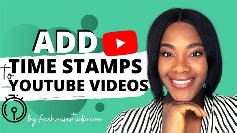 Add Timestamps To YouTube Video Description YouTube Chapters Acehouse Studio YouTube
