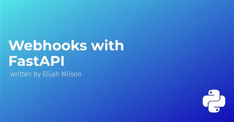Webhooks With Fastapi