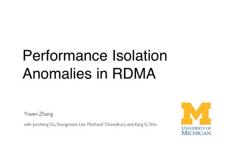 Ppt Performance Isolation Anomalies In Rdma Yiwen Zhang With Juncheng Powerpoint
